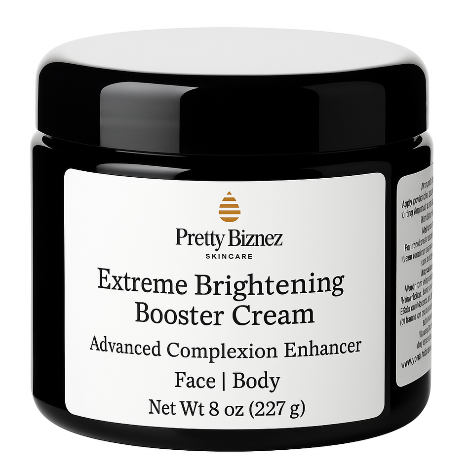 Extreme Brightening Booster Cream – 8 oz | Pretty Biznez Skincare